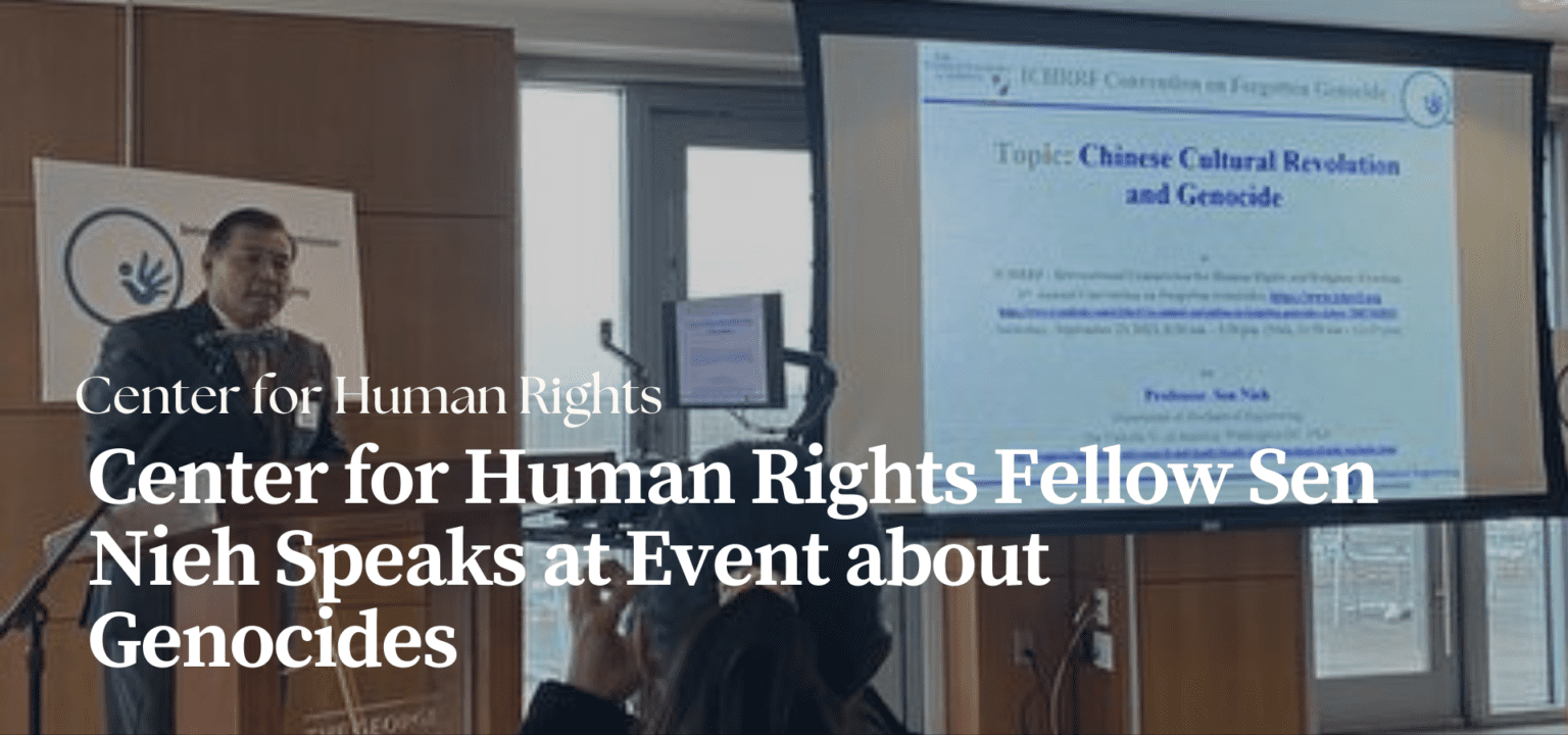Center for Human Rights Fellow Sen Nieh Speaks at Event about Genocides - Center for Human Rights